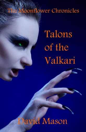Amazon.com: Talons of the Valkari (The Moonflower Chronicles Book 1) eBook : Mason, David ...