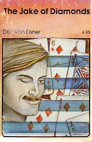 The Jake of Diamonds: Von Elsner, Don: 9780939460212: Amazon.com: Books
