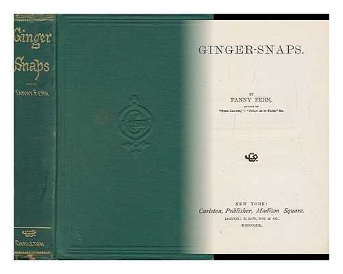Ginger-Snaps. by F. F.: Fanny Fern: Amazon.com: Books
