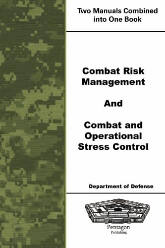 Combat Risk Management and Combat and Operational Stress Control ...