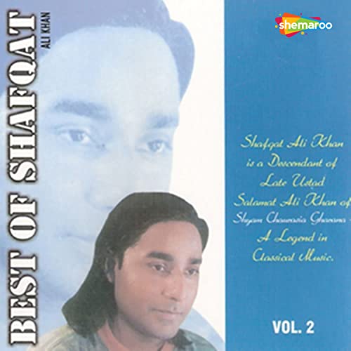 Amazon MusicでShafqat Amanat Ali KhanのBest Of Shafqat Ali Khan Vol 2を再生する