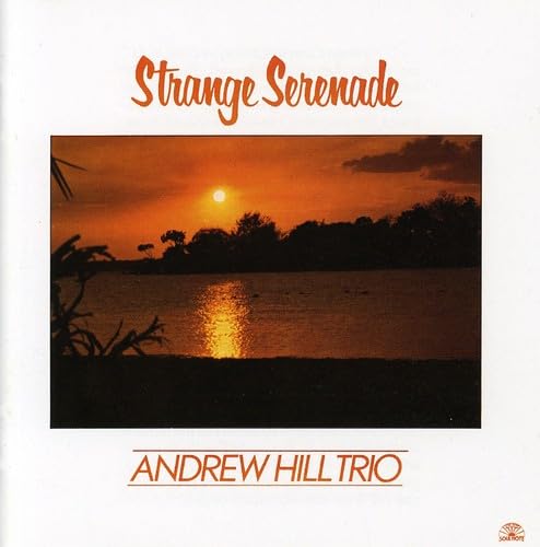 Hill, Andrew - Strange Serenade - Amazon.com Music