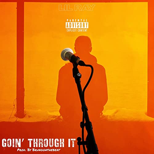 Play Goin' Through It by LIL RAY on Amazon Music