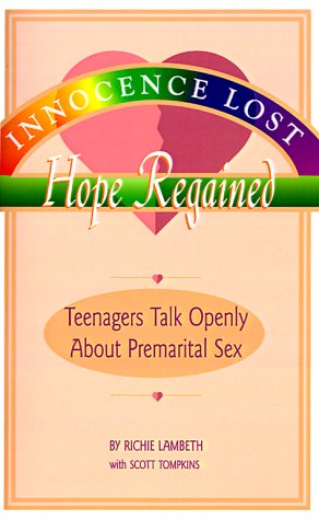 Innocence Lost, Hope Regained: Lambeth, Richie, Tompkins, Scott ...