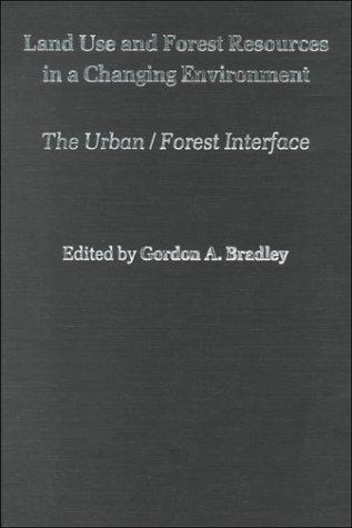 Land Use and Forest Resources in a Changing Environment: The Urban ...