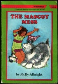 The Mascot Mess (2 Of a Kind): Albright, Molly, Conner, Eulala ...