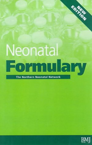 Neonatal Formulary: Hey, Edmund: 9780727912381: Amazon.com: Books