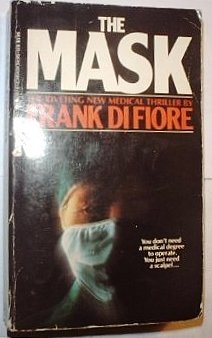The Mask: Di Fiore, Frank [M.D.]: 9780380899876: Amazon.com: Books