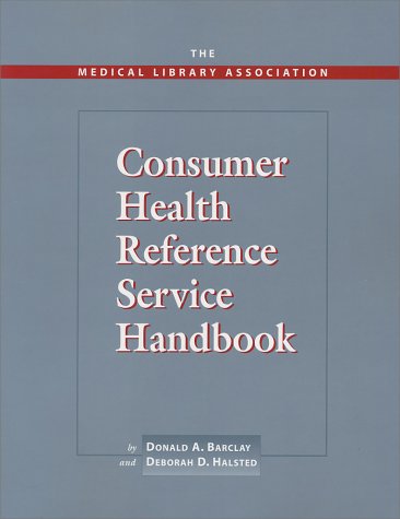 The Medical Library Association Consumer Health Reference Service ...