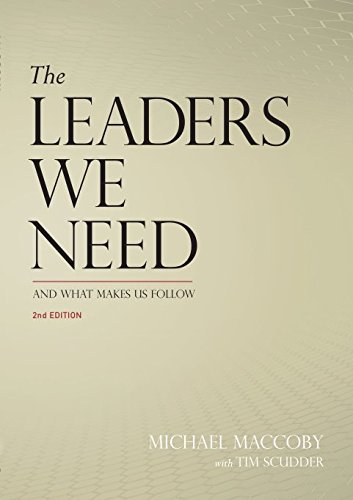 The Leaders We Need: And What Makes Us Follow (2nd Edition): Michael ...