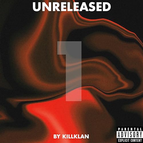 Amazon.co.jp: Unreleased, Pt. 1 : Killklan: デジタルミュージック