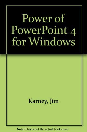 Power Of...Powerpoint 4 for Windows: Karney, James: 9781558283770 ...