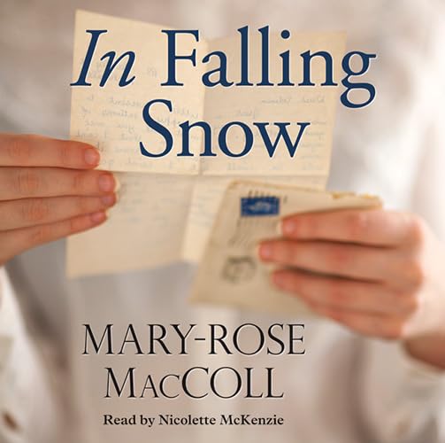 In Falling Snow: Amazon.co.uk: MacColl, Mary-Rose, Mckenzie, Nicolette ...