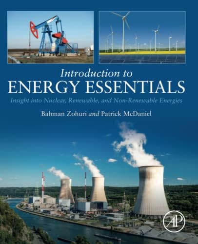 Introduction to Energy Essentials: Insight Into Nuclear, Renewable, and ...