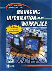 Professional Communication Series: Managing Information in the ...
