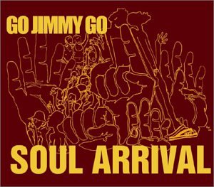 Go Jimmy Go - Soul Arrival - Amazon.com Music