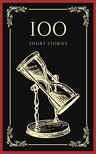 100 Short Stories - Kindle edition by Rogers, Aaron. Literature ...