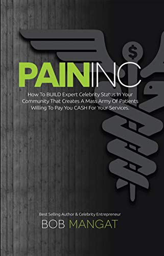 Amazon.com: PAIN INC: How To BUILD Expert Celebrity Status in Your ...