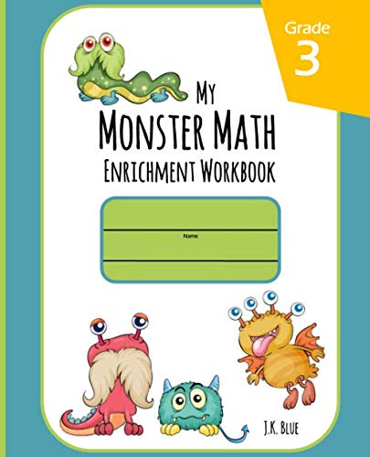 Monster Math: Grade 3 Enrichment Workbooks Encourage Young Learners to ...