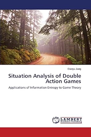 Situation Analysis of Double Action Games: Applications of Information ...