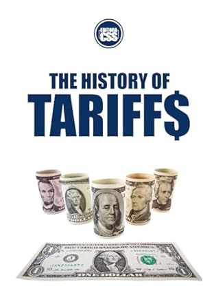 THE HISTORY OF TARIFFS: From the Thirteen Colonies to 21st Century ...