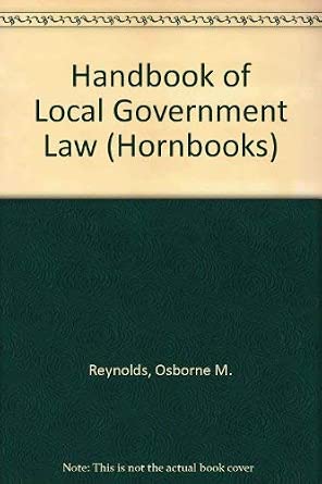 Amazon.com: Handbook of Local Government Law (Hornbook Series ...
