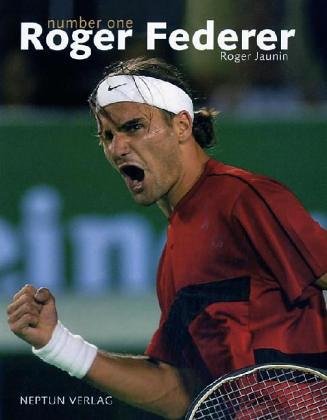 Amazon.com: Roger Federer: 9783858201928: Jaunin. Roger: Books