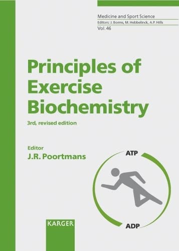 Principles of Exercise Biochemistry (Medicine & Sport Science ...