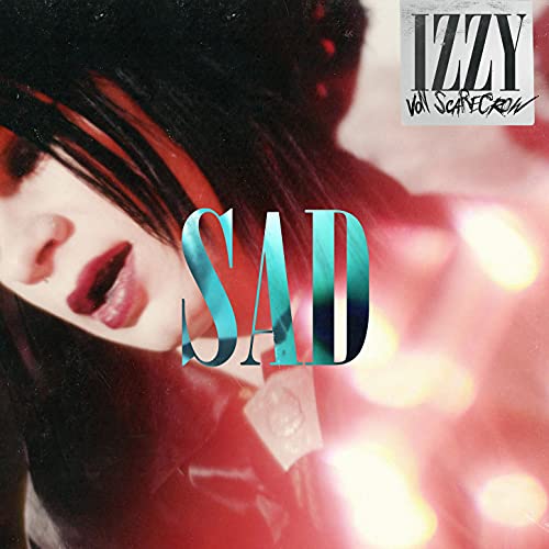 SAD de Izzy Von Scarecrow en Amazon Music Unlimited
