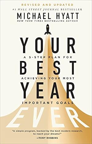 Your Best Year Yet!: Ten Questions for Making the Next Twelve Months ...