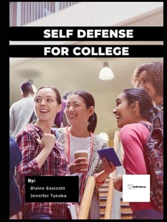 Beginner Self Defense for College Guidebook: A workbook for young women ...