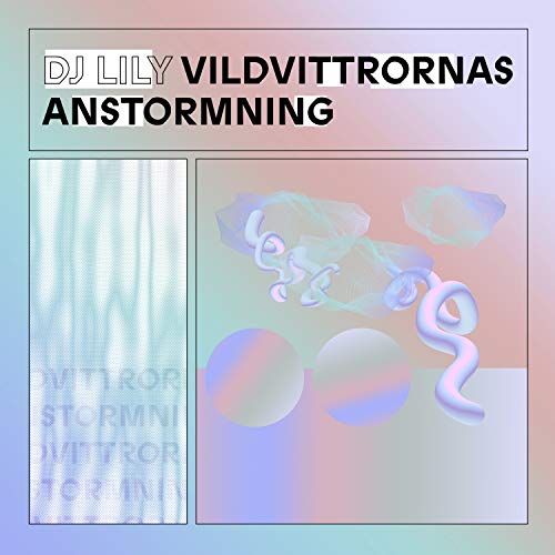 Play Vildvittrornas Anstorming by DJ Lily on Amazon Music