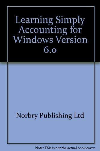 Learning Simply Accounting for Windows?, Version 6.0: Norbry Publishing ...
