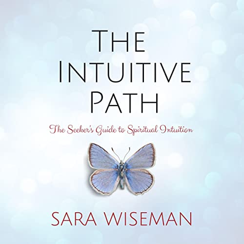 Amazon.com: The Intuitive Path: The Seeker's Guide to Spiritual ...