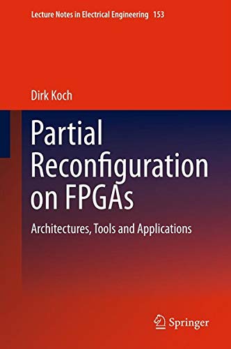 Amazon | Partial Reconfiguration on FPGAs: Architectures, Tools and ...