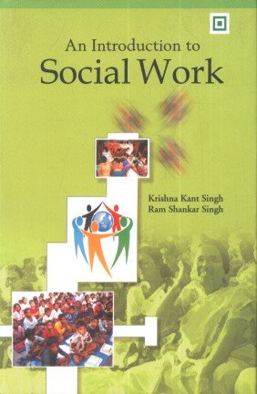 An introduction to Social Work: K. Singh: 9788183762694: Amazon.com: Books