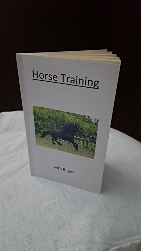 Horse Training with Bilger: Robert J. Bilger Jr.: 9780578176697: Amazon ...