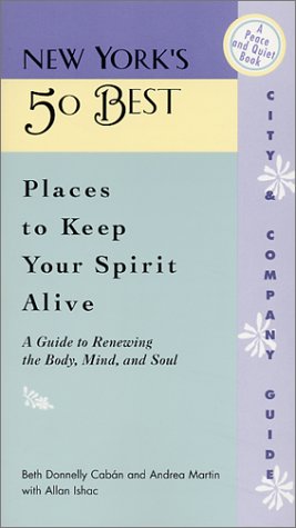 Amazon | New York's 50 Best Places to Keep Your Spirit Alive: A Guide ...