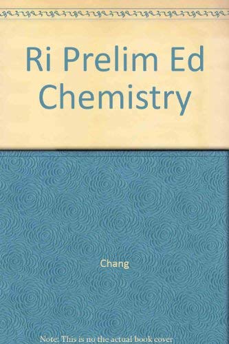 Prelim Ed Chemistry: Raymond Chang: 9780072465297: Amazon.com: Books