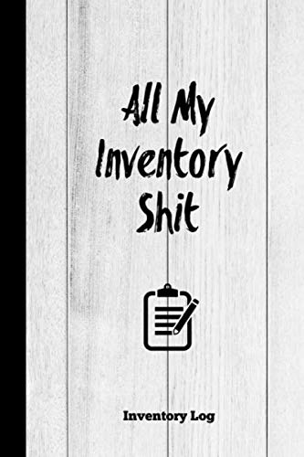 Amazon.com: All My Inventory Shit, Inventory Log: Personal Home & Small ...