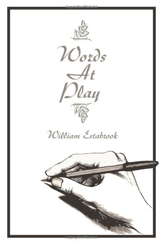 Words at Play : Estabrook, William: Amazon.es: Libros