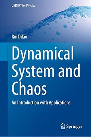 Dynamical System and Chaos: An Introduction with Applications (UNITEXT ...
