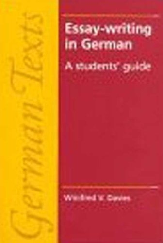 Essay-Writing in German: A Student's Guide (German Texts Series ...