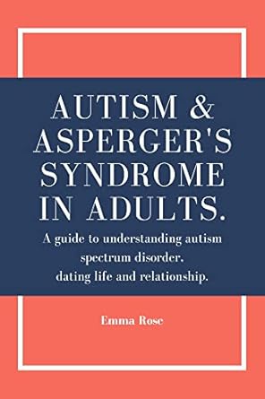 Amazon.com: AUTISM AND ASPERGER'S SYNDROME IN ADULTS: A guide to understanding autism spectrum ...