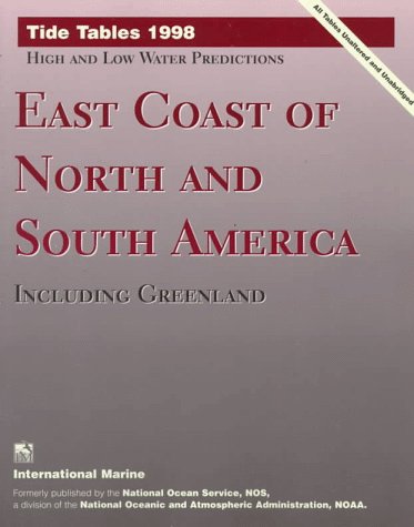 Tide Tables 1998: East Coast of North and South America, Including ...