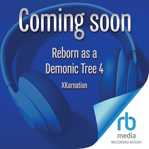 Amazon.com: Reborn as a Demonic Tree 3: An Isekai LitRPG Adventure (Audible Audio Edition ...