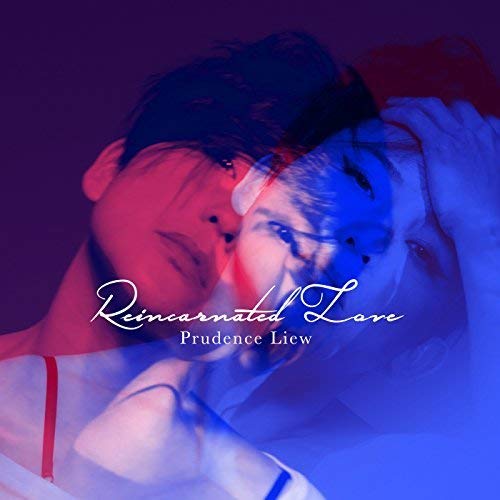 Prudence Liew - Reincarnated Love (Cover Album): Deluxe Edition ...