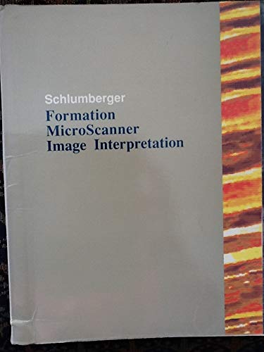 Schlumberger Formation MicroScanner Image Interpretation: O. Serra ...