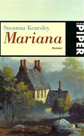 Amazon.com: Mariana.: 9783492227698: Kearsley, Susanna: Books