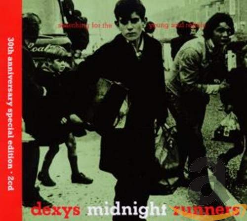 Dexys Midnight Runners - Searching for the Young Soul Rebels: 30th ...